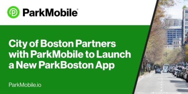 Boston Partners with ParkMobile on ParkBoston App - International ...